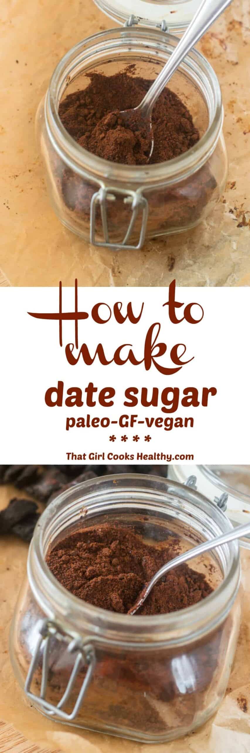 How to make date sugar (Paleo/Gluten free) - That Girl Cooks Healthy