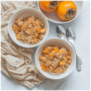 Persimmon Crumble (Crisp) - That Girl Cooks Healthy